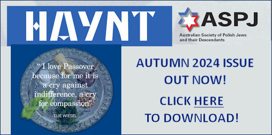Autumn 2024 Issue of HAYNT Out Now! - Australian Society of Polish Jews
