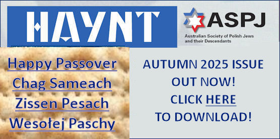 Autumn 2025 Issue of HAYNT Out Now! - Australian Society of Polish Jews